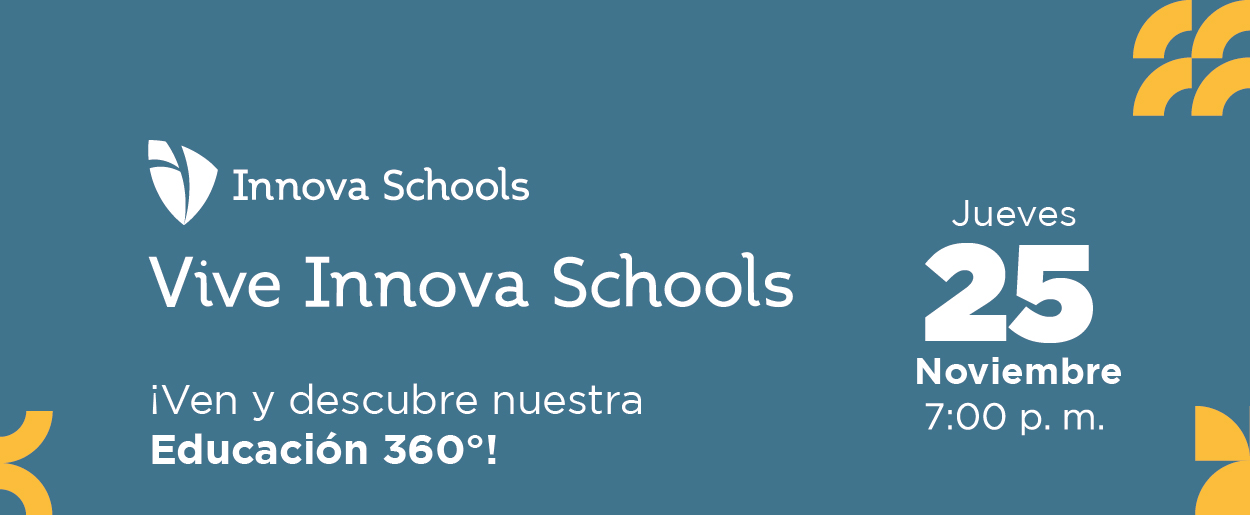¡Vive la experiencia Innova Schools!